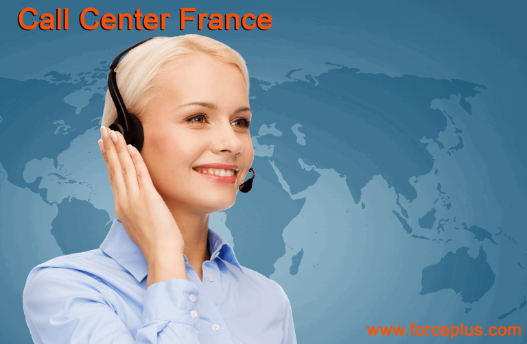 Call Center en France | FORCE PLUS, amélioration de la relation client.